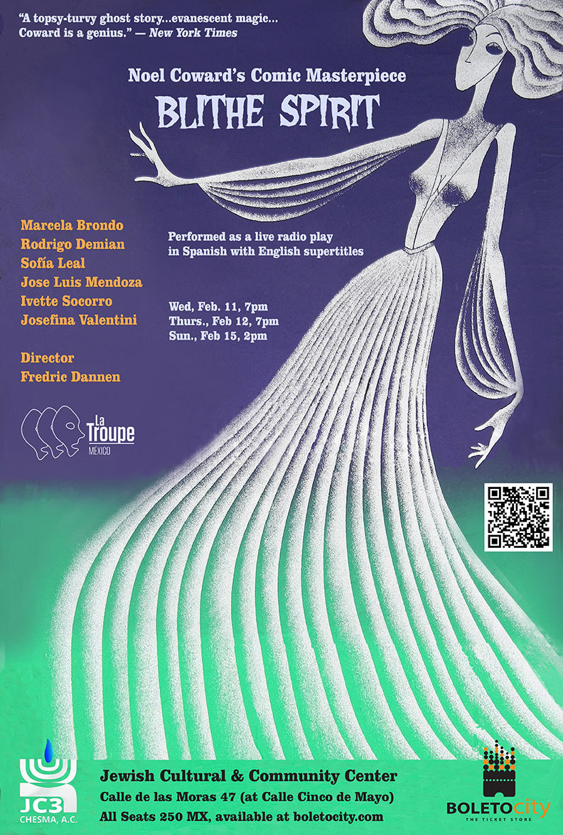Noel Coward’s “Blithe Spirit” [] JC3 - Discover San Miguel de Allende