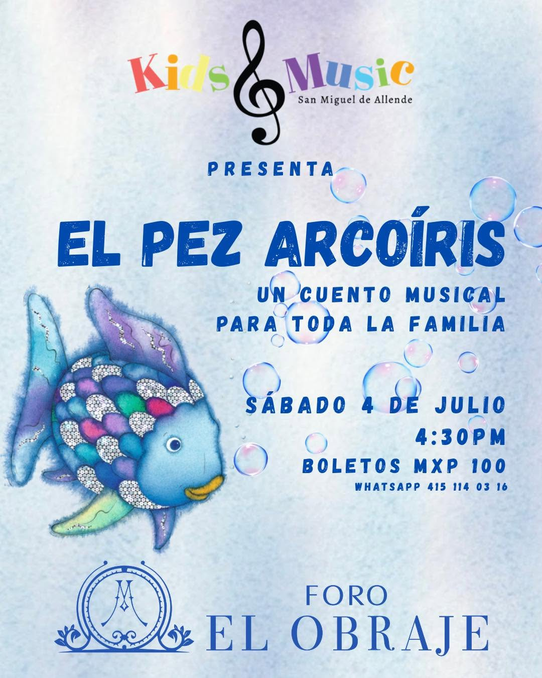 “El pez Arcoíris“ Concierto [] El Foro el Obraje - Discover San Miguel ...